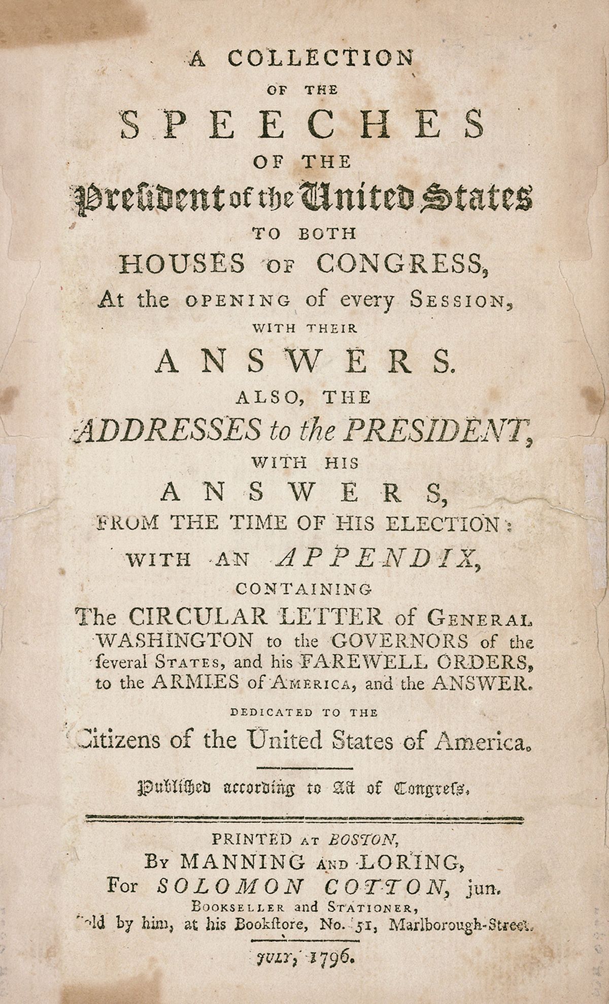 George Washington. A Collection of the Speeches of the President of the ...